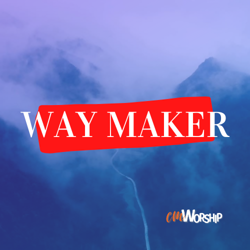 Waymaker I CMWorship