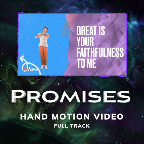 Promises: Hand Motion Video with Full Track | CMWorship