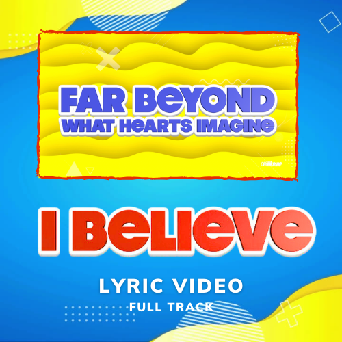 I Believe: Lyric Video with Full Track | CMWorship