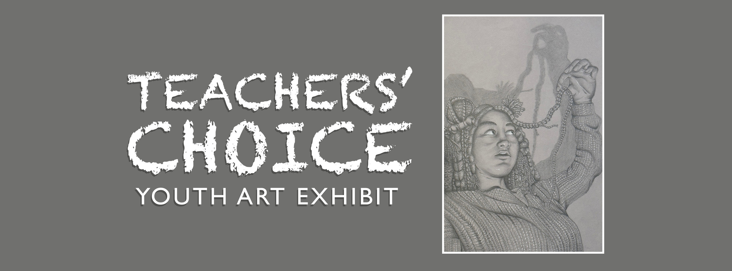 2025 Teachers' Choice Youth Art Exhibit | yorkcountyarts