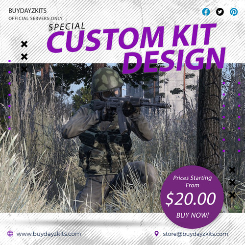 CUSTOM KITS | Buy Dayz Kits