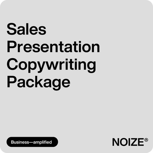 Sales Presentation Copywriting Package | Noize