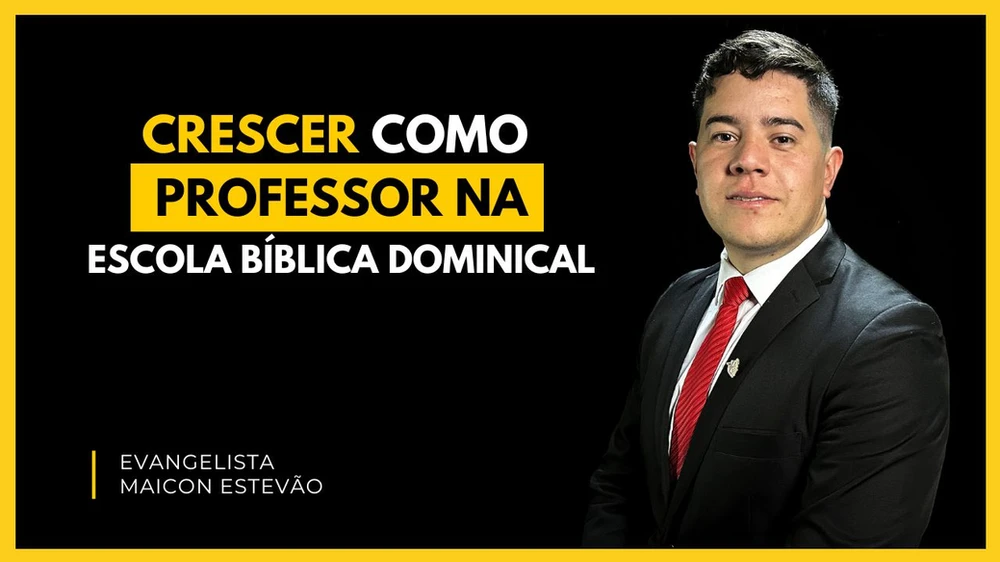 Crescer como Professor na Escola Bíblica Dominical | Gospel Class