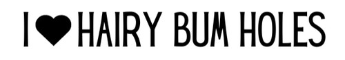 Hairy Bum Hole Sticker | Lucy Lockets