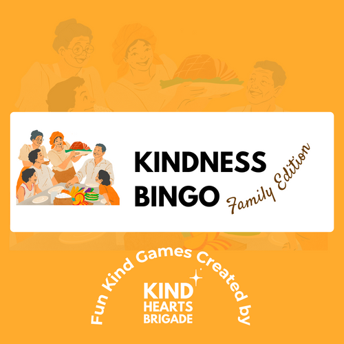 Kindness Bingo: Family Edition | Kind Hearts Brigade