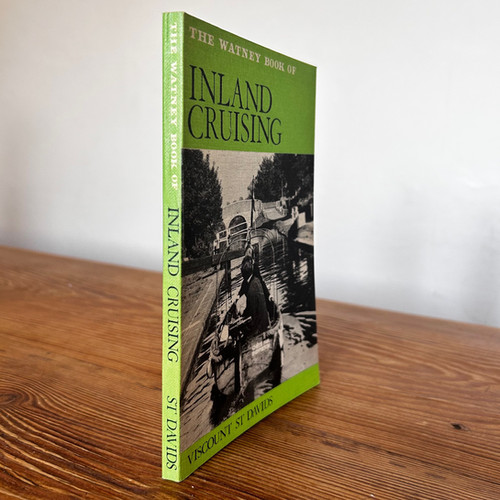 The Watney Book of Inland Cruising by Viscount St Davids c1966 First ...