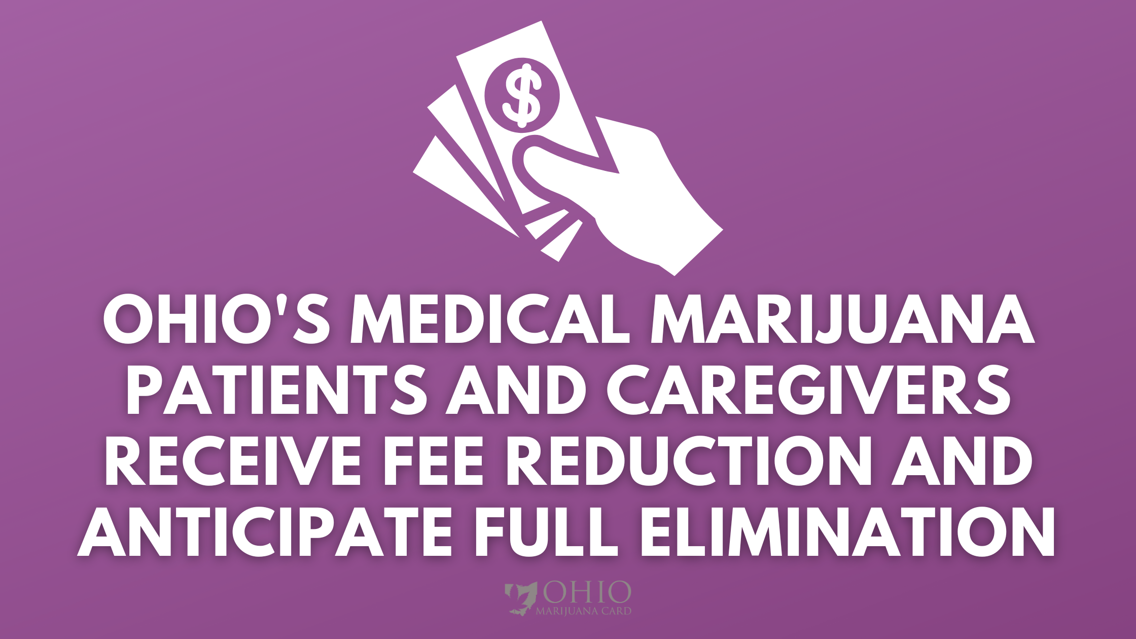 Ohio's Medical Marijuana Fee Reduction to $0.01