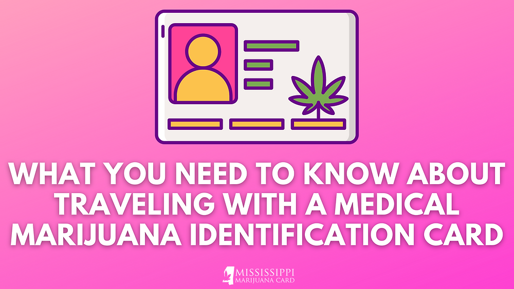 What You Need to Know About Traveling With a Medical Marijuana ...