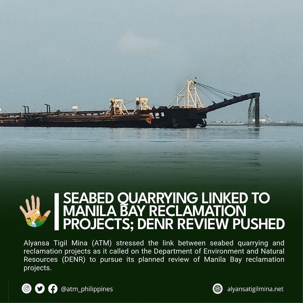 Seabed quarrying linked to Manila Bay reclamation projects; DENR review ...