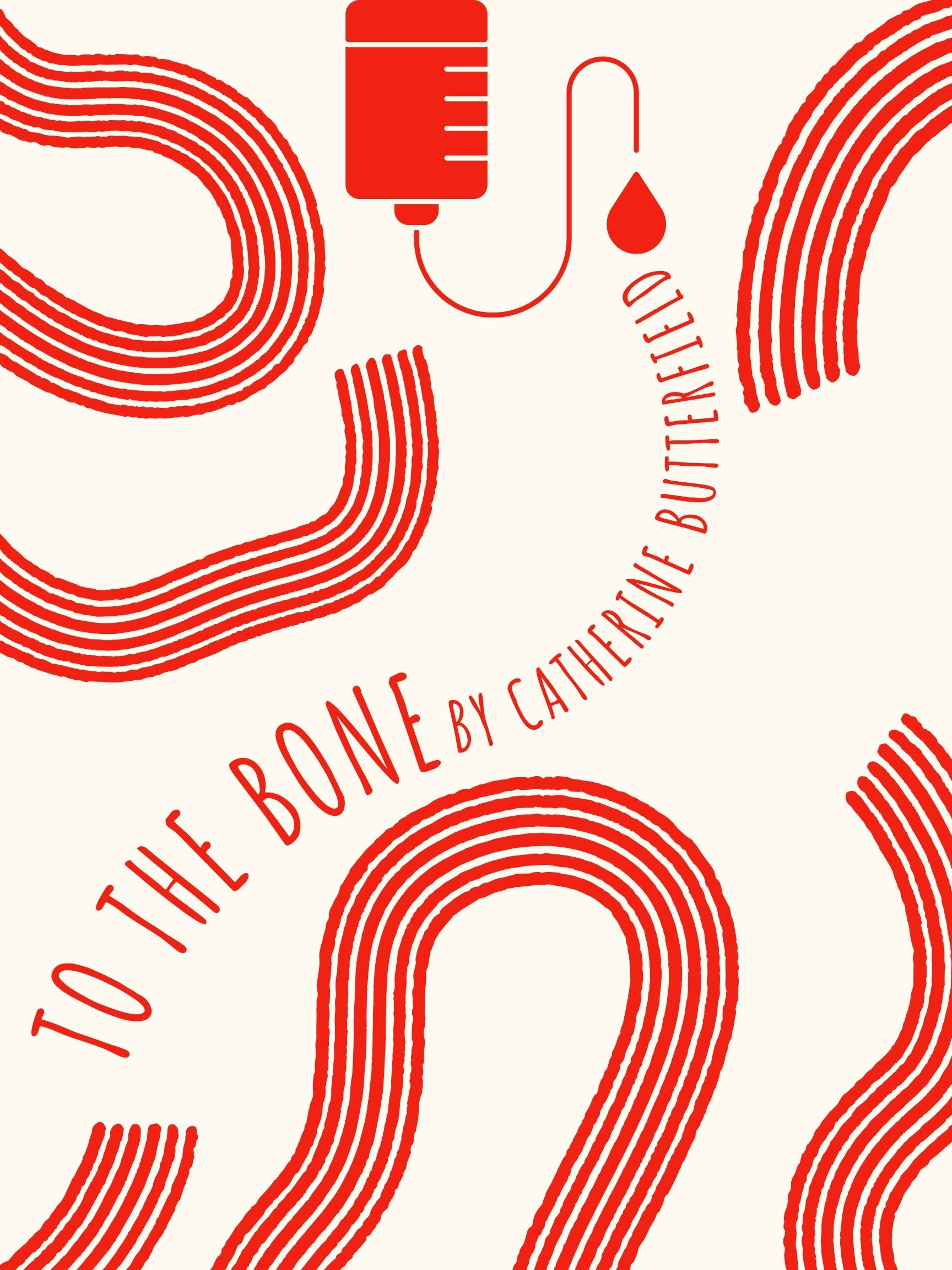 To the Bone by Catherine Butterfield | My Site 1
