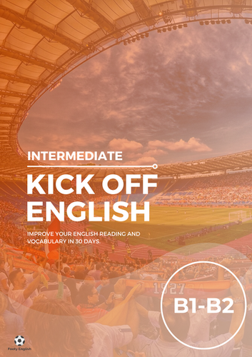 Kick off English: Intermediate - B1-B2 | Footy English