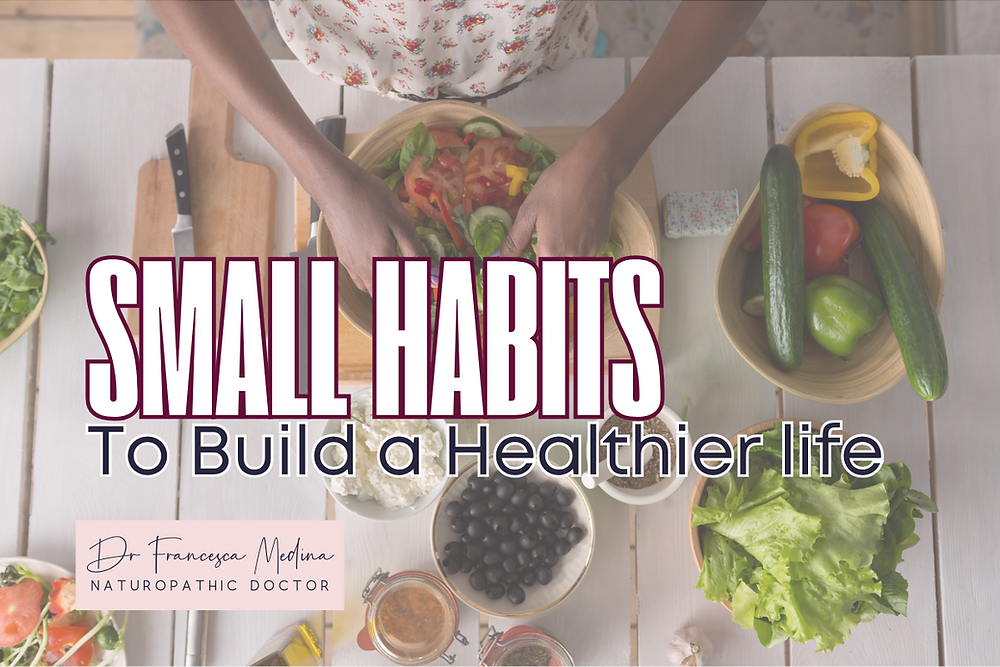 Small Habits to Build a Healthier Life
