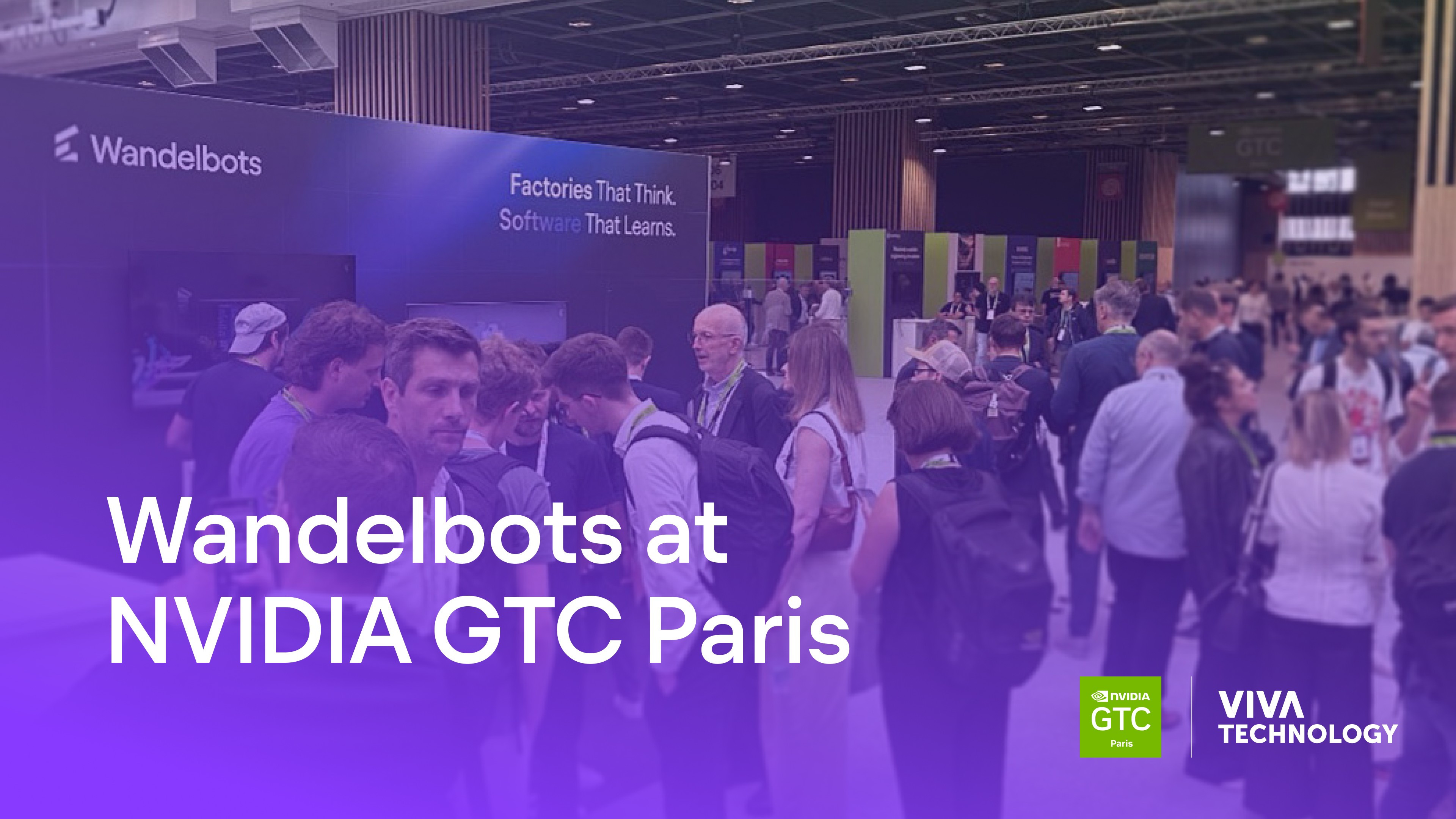 Wandelbots at NVIDIA GTC Paris part of Viva Tech, Europe’s Biggest Startup and Tech Event