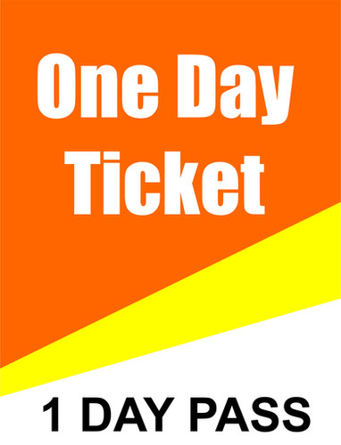 One Day ticket/1 day pass. $27. Now is only at the door. Come and buy ...