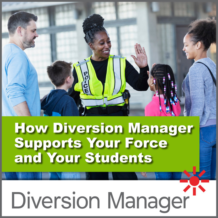 How Diversion Manager Supports Your Force and Your Students
