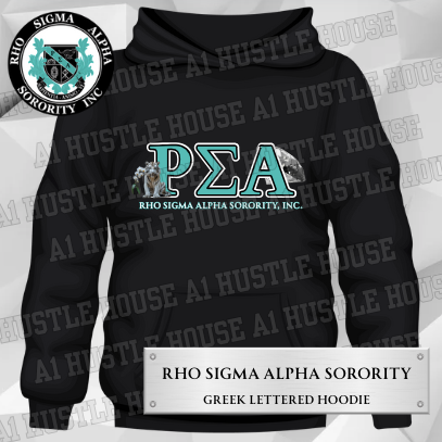 RSA- Greek Lettered Hoodie | HOME OF THE HUSTLE