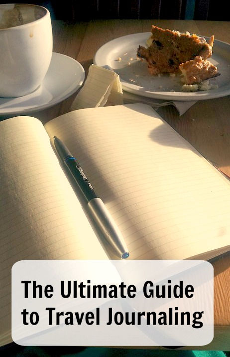 The Ultimate Guide to Travel Journaling