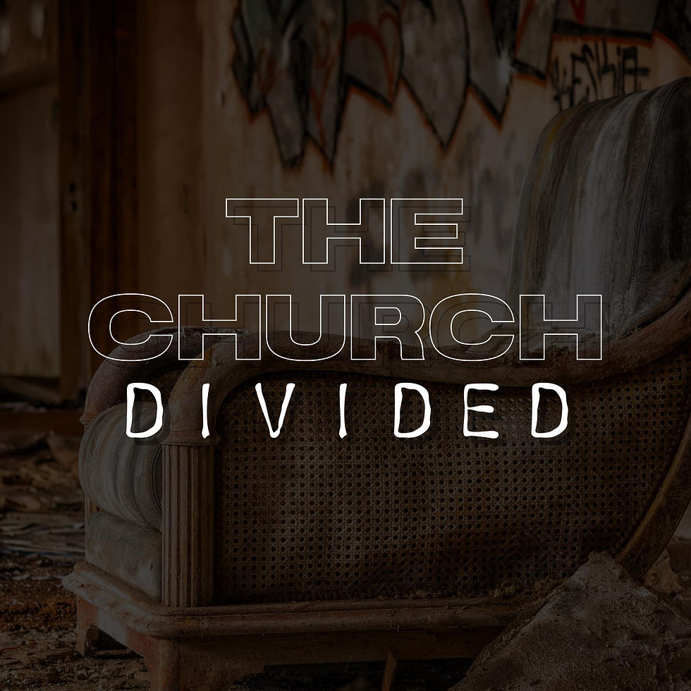 The Church Divided 03/15/2023