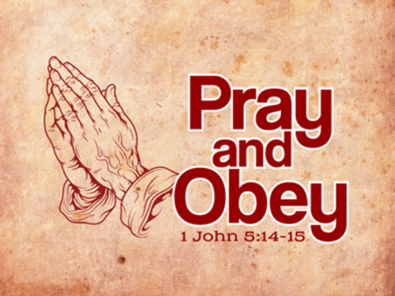 Pray and Obey