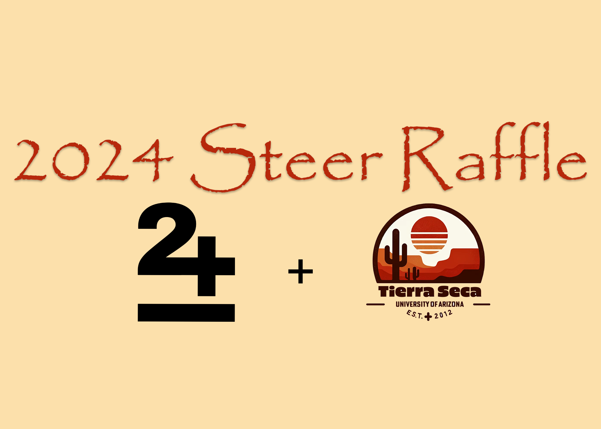 2024 Steer Raffle Ticket Sales | Tierra Seca