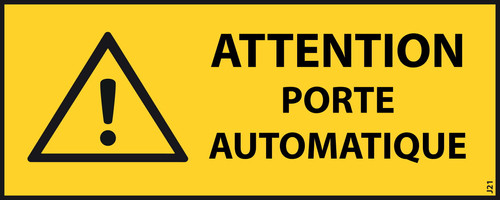 Panneau Attention porte automatique | LP Sécurité