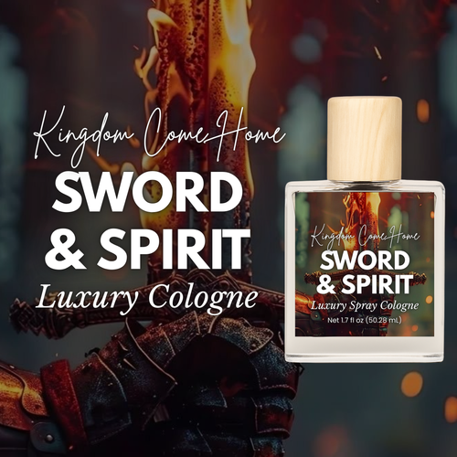 Sword & Spirit Luxury Spray Cologne | Kingdom Come Home