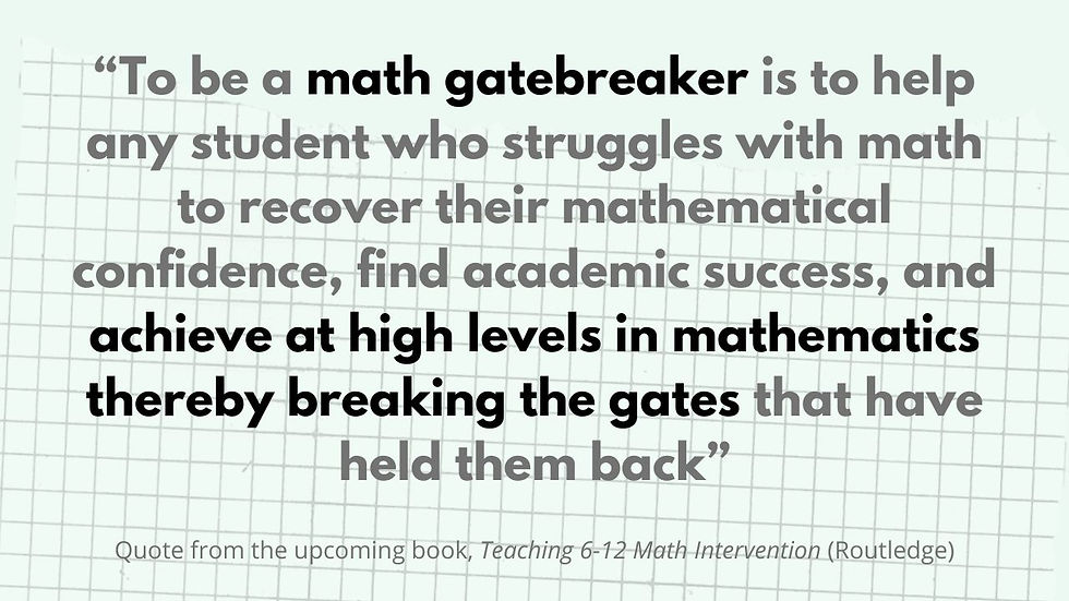 What is a Math Gatebreaker™️? Teaching 6-12 Math Intervention