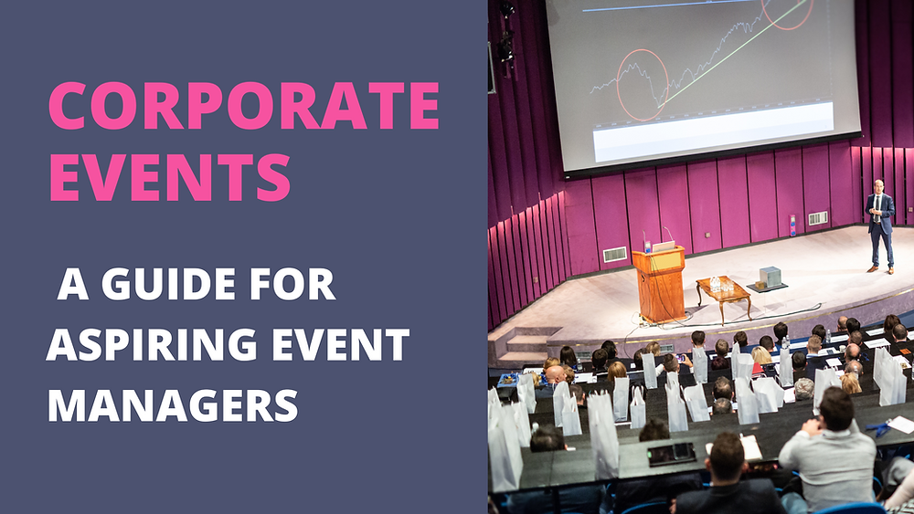What are Corporate Events? A Guide for Aspiring Event Managers