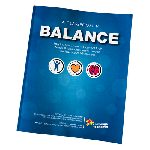 A Classroom in Balance: Helping Your Students Connect | Challenge to Change