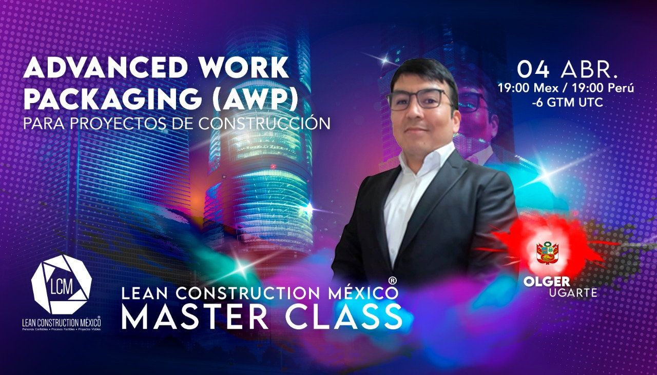 Advanced Work Packaging (AWP) para proyectos de construcción ...