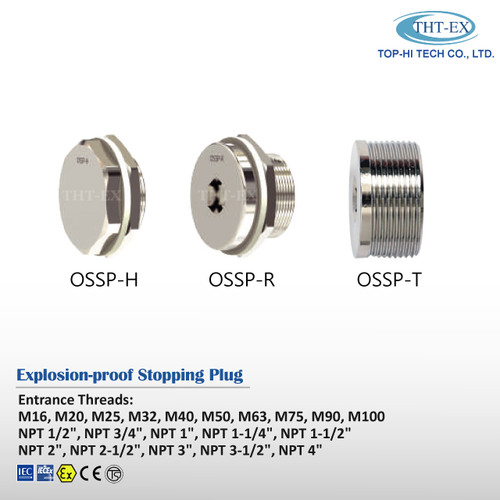 Explosion-proof Stopping Plug OSSP | Taiwan | THT-EX