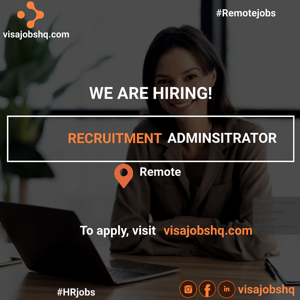 RECRUITMENT ADMINISTRATOR | REMOTE