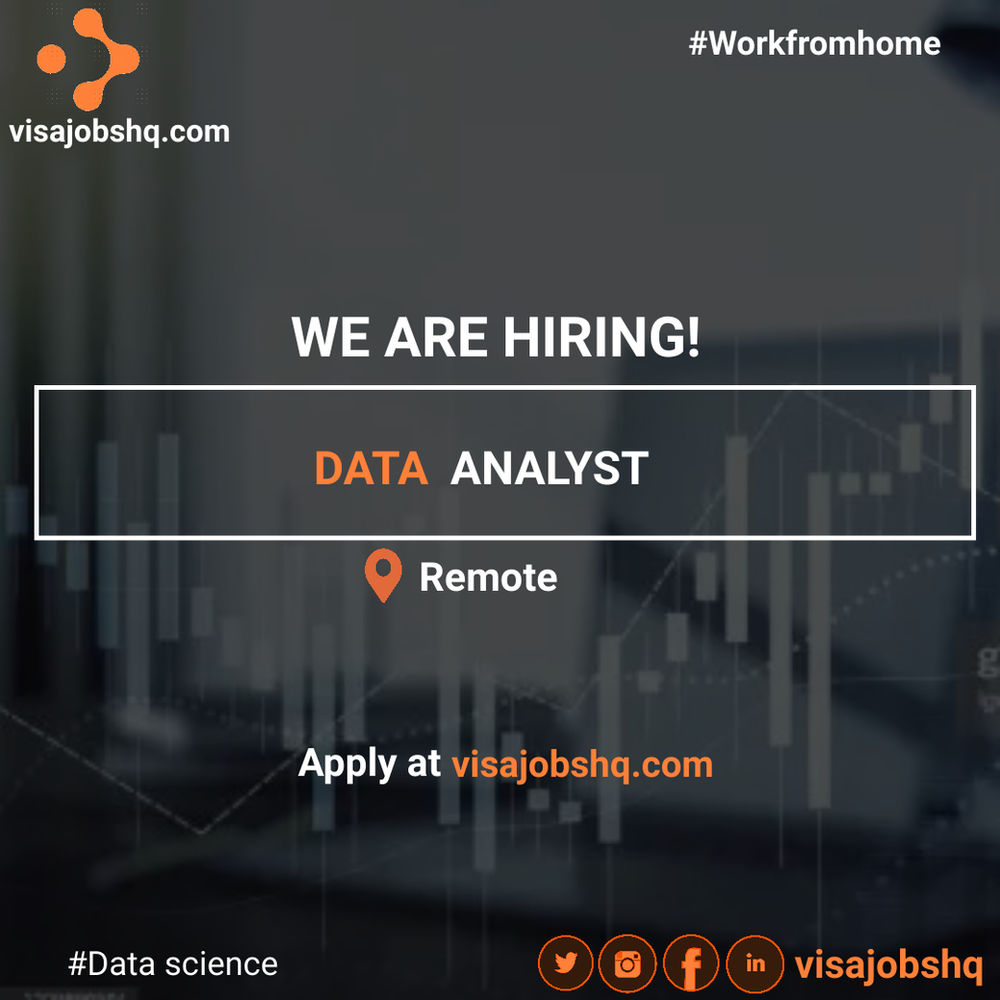 DATA ANALYST, REMOTE | WORK FROM HOME