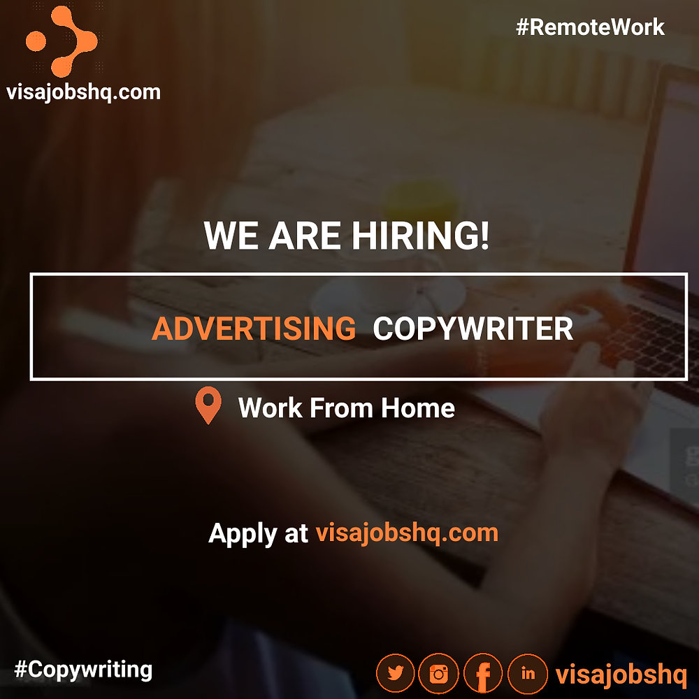 ADVERTISING COPYWRITER, REMOTE | WORK FROM HOME