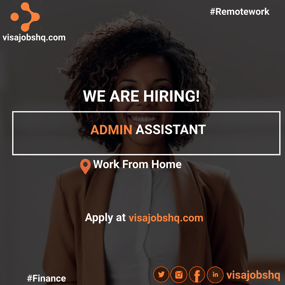 ADMIN ASSISTANT, WORK FROM HOME