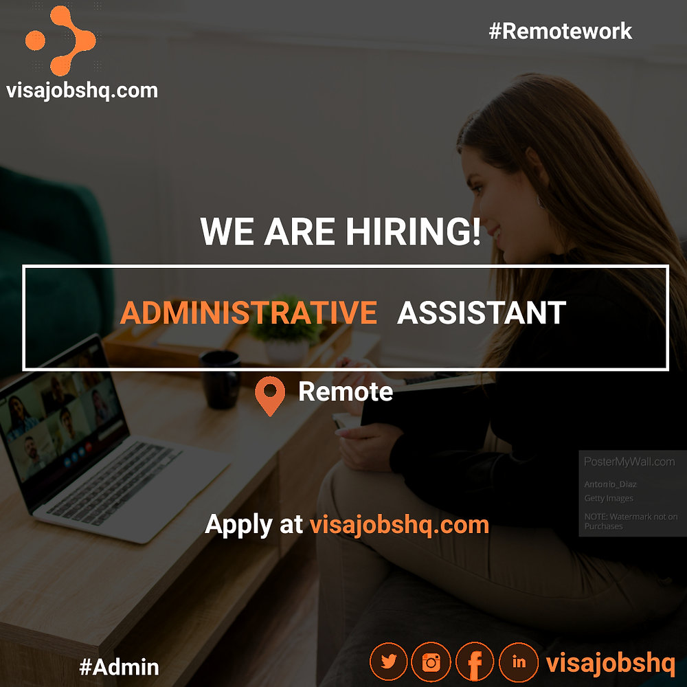 ADMINISTRATIVE ASSISTANT, REMOTE | WORK FROM HOME