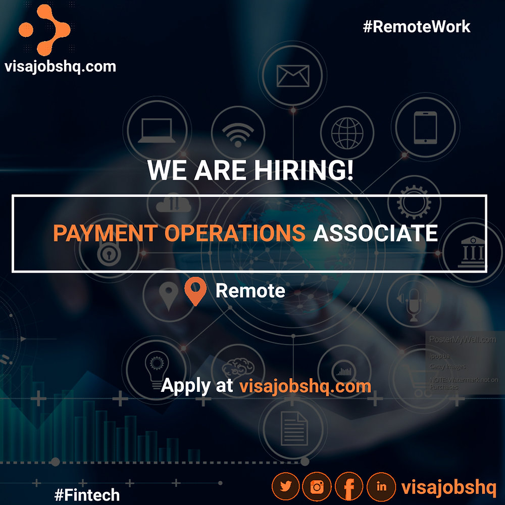 PAYMENT OPERATIONS ASSOCIATE, REMOTE | WORK FROM HOME
