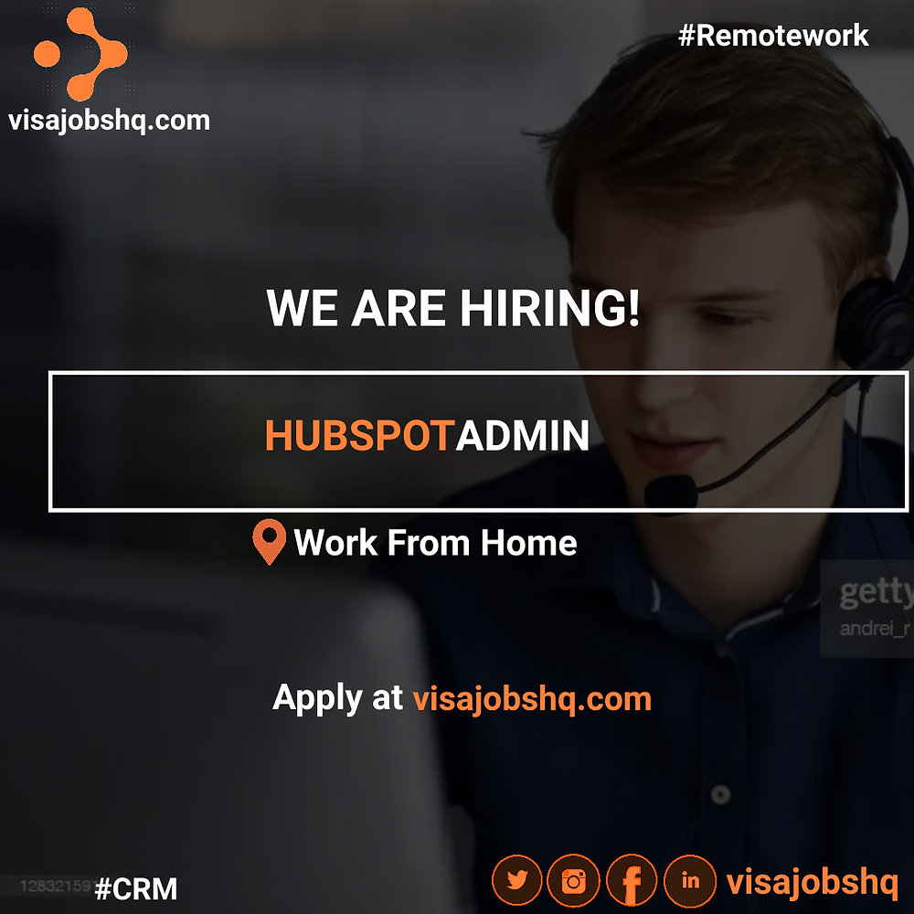 HUBSPOT ADMIN, WORK FROM ANYWHERE