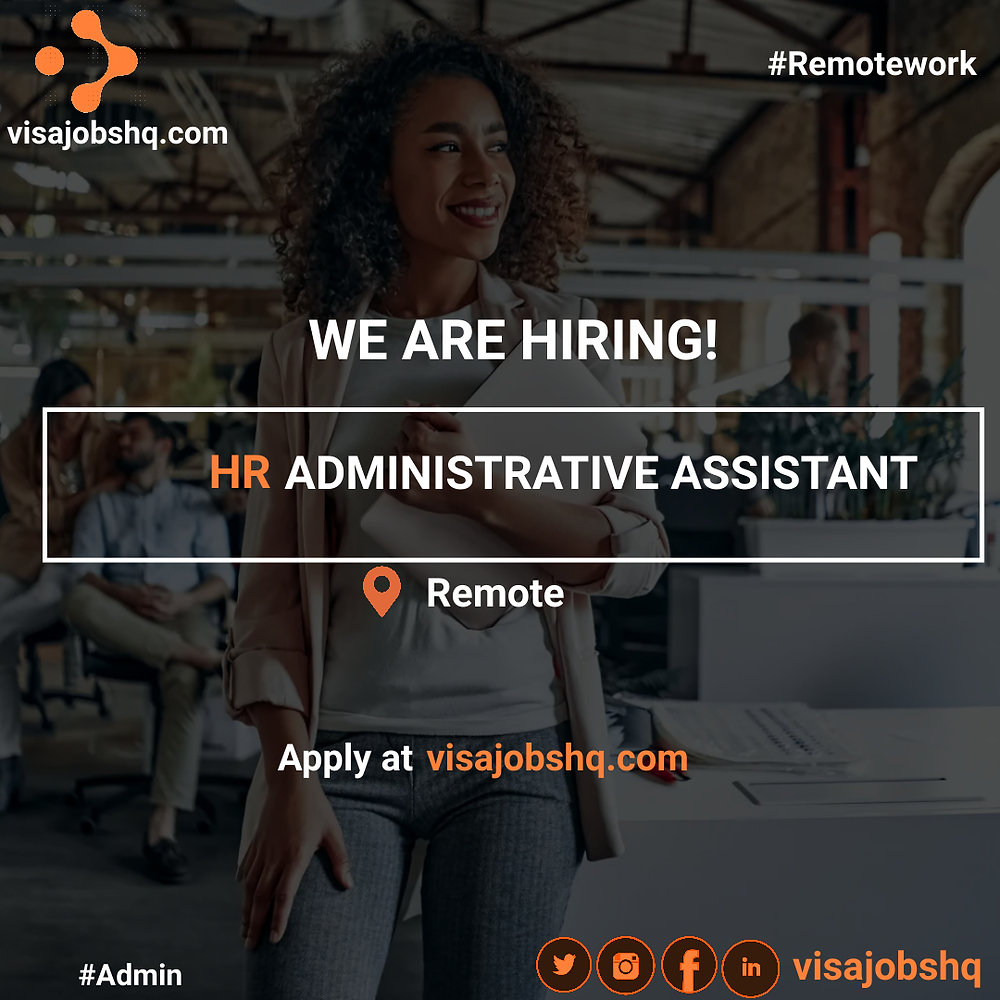 HR ADMINISTRATIVE ASSISTANT URGENTLY NEEDED, FOR A FULLY REMOTE ...