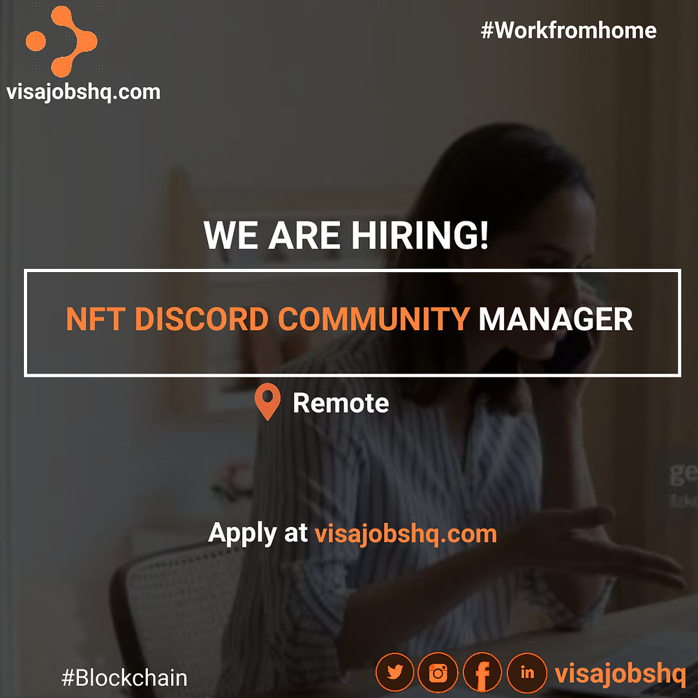NFT DISCORD COMMUNITY MANAGER, REMOTE | WORK FROM HOME