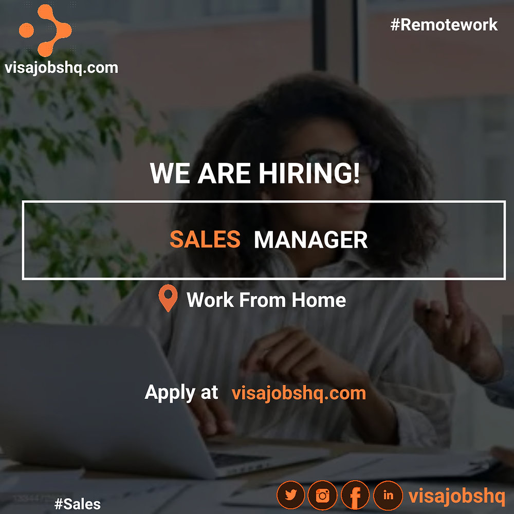 SALES MANAGER, REMOTE | WORK FROM HOME