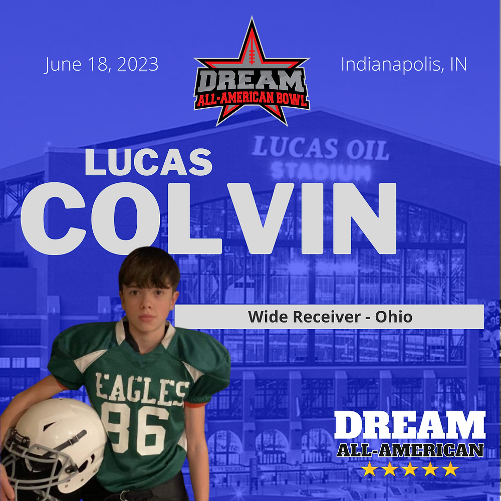 Introducing 2023 Dream All-American Wide Receiver, Lucas Colvin