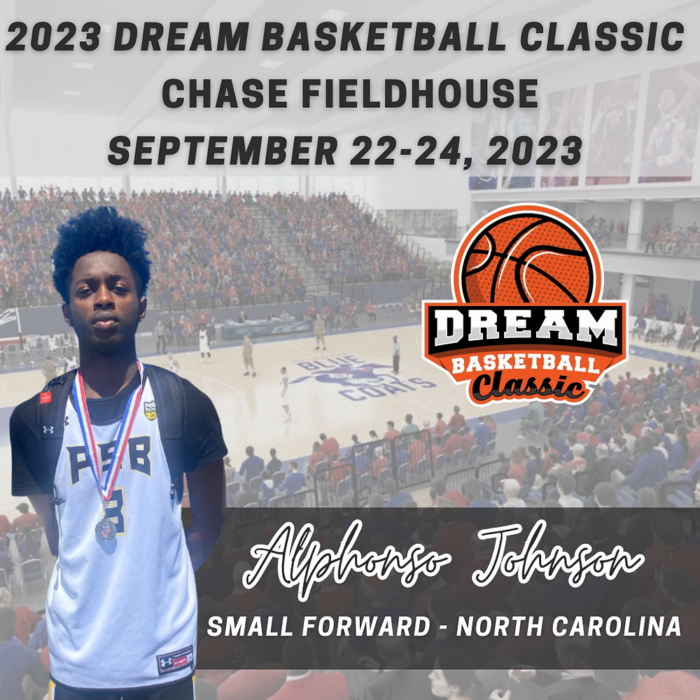 Introducing Alphonso Johnson, 2023 Dream Basketball Classic Small Forward