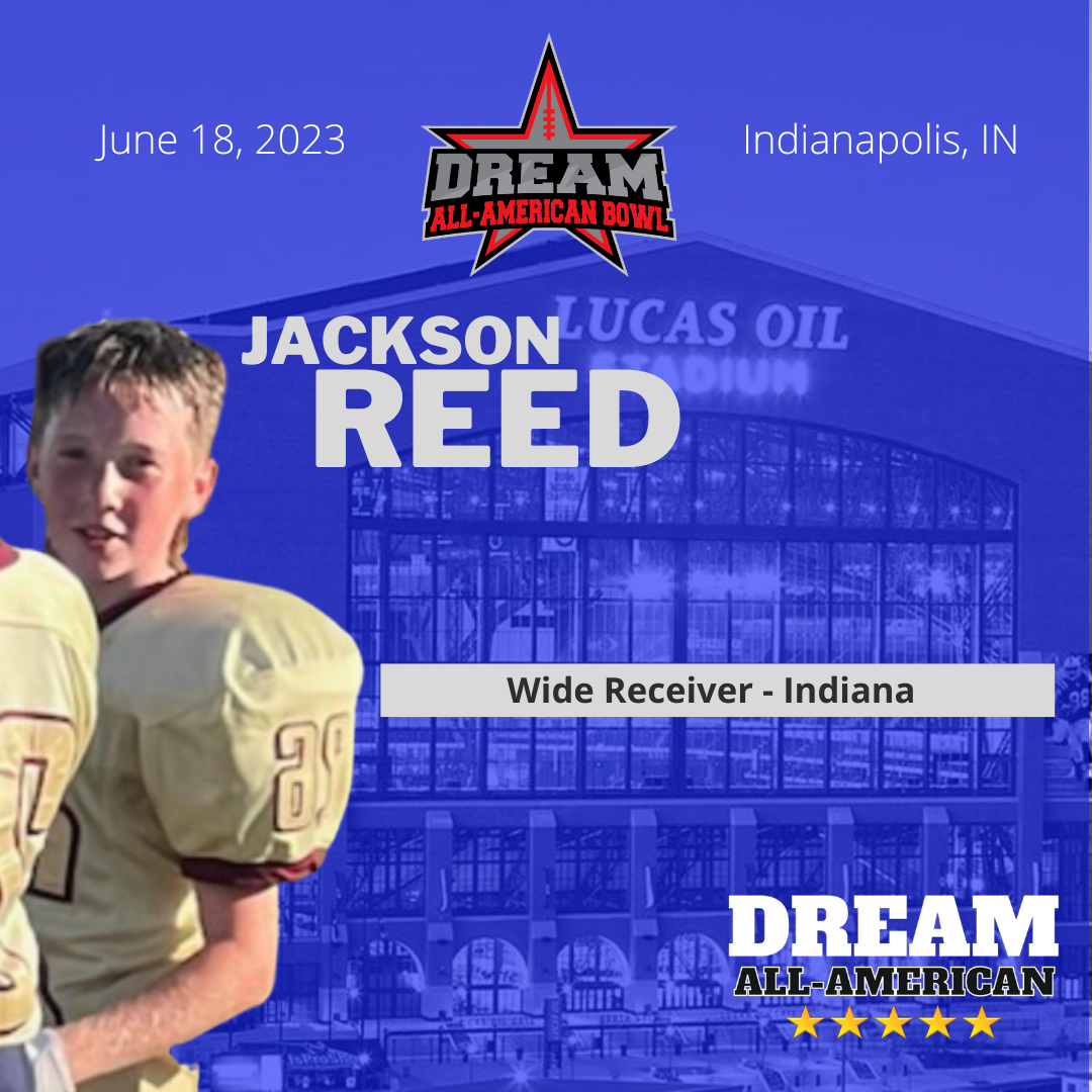 Introducing 2023 Dream All-American Wide Receiver, Jackson Reed