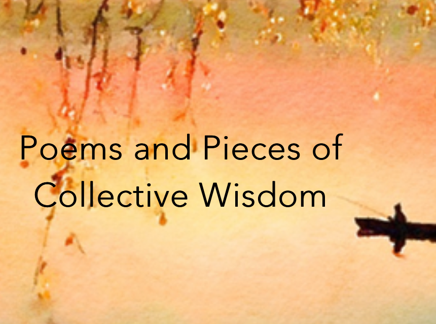 PoemsAndCollectiveWisdom | Poems, quotes, and more