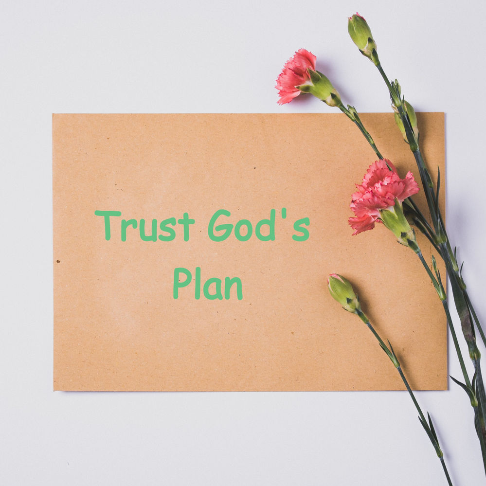 Trust God’s Plan