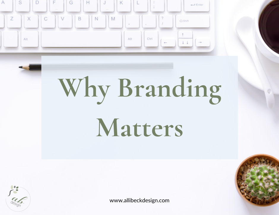 WHY BRANDING MATTERS