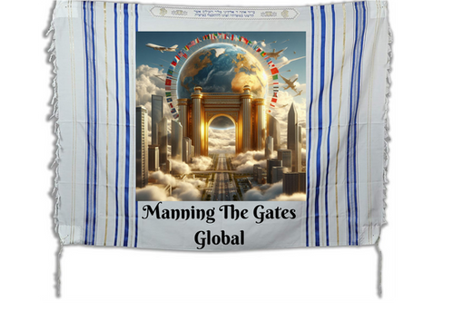 MANNING THE GATES SUPERNATURAL REALMS | Custom Prayer Shawls