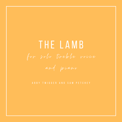 The Lamb - voice and piano sheetmusic | Abbytwiggermusic