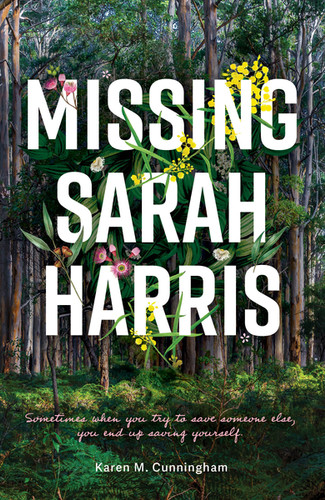 MISSING SARAH HARRIS | Karen M Cunningham